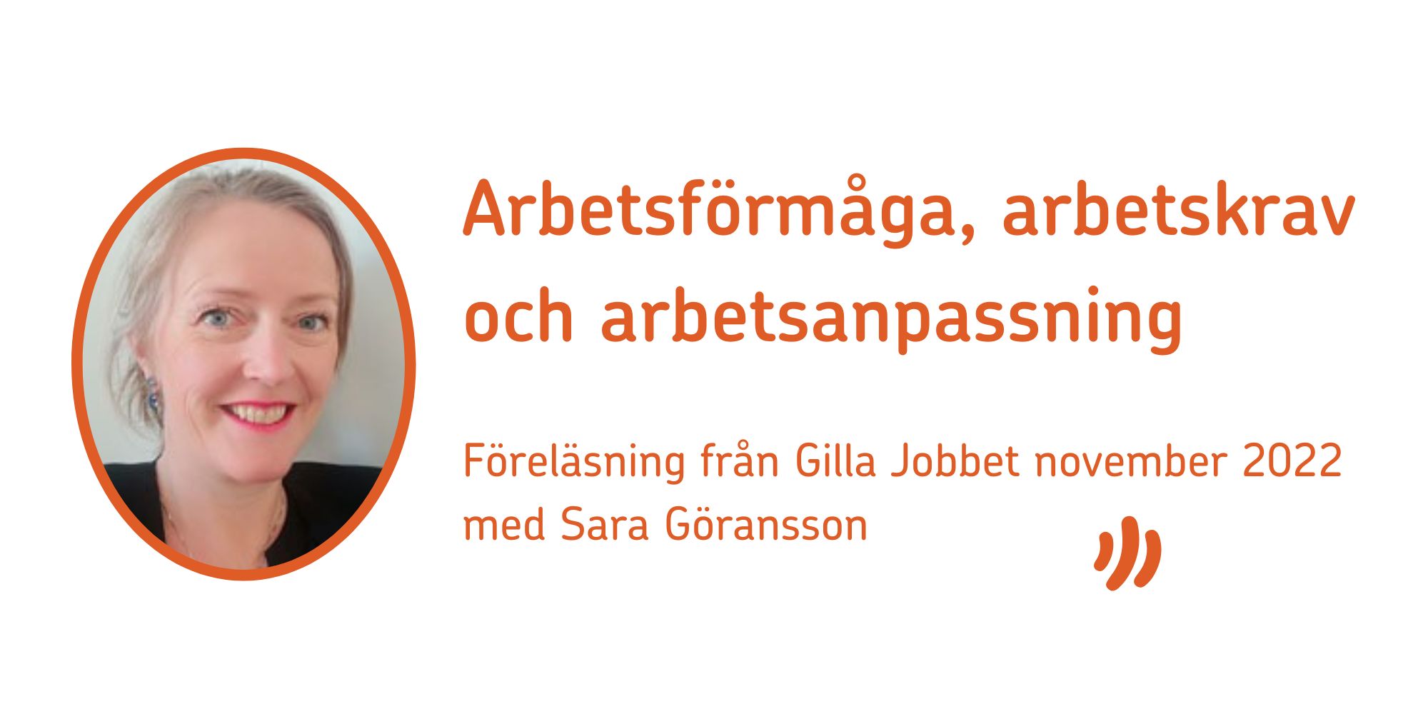 Arbetsförmåga, arbetskrav och arbetsanpassning - Suntarbetsliv